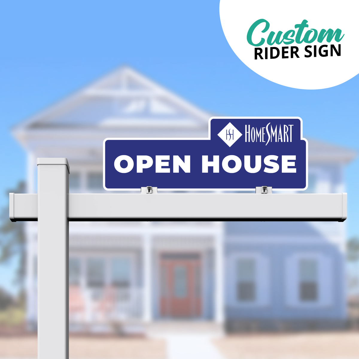 Rider Sign "Open House HomeSmart" – Real Estate Store