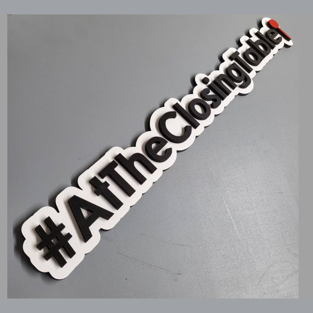 Hashtag Sign "At The Closing Table" – Real Estate Store